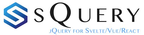 Github Exis9 Squery Small Es6 Native Speed Jquery For Svelte Vue3