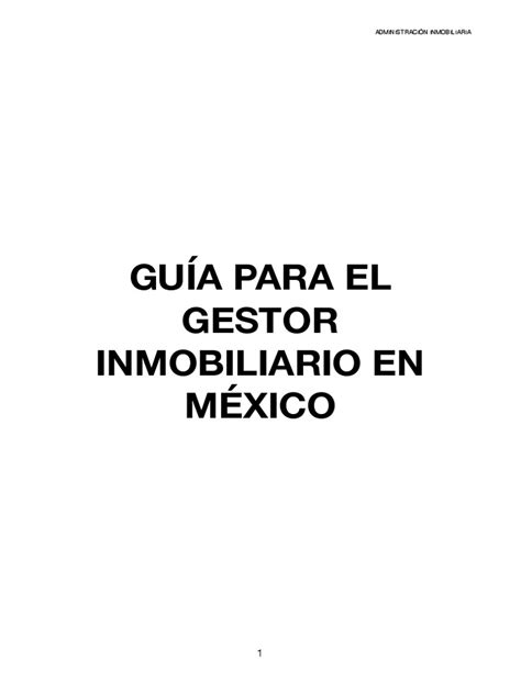 Guia Para El Gestor Inmobiliario En México Pdf Propiedad Hipoteca