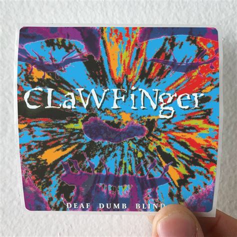 Clawfinger Deaf Dumb Blind 1 Album Cover Sticker