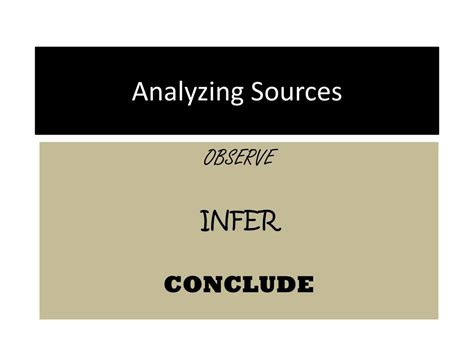 Ppt Analyzing Sources Powerpoint Presentation Free Download Id2744547