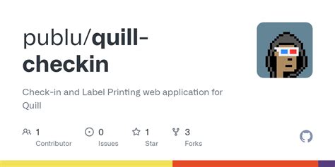 Github Publu Quill Checkin Check In And Label Printing Web Application For Quill