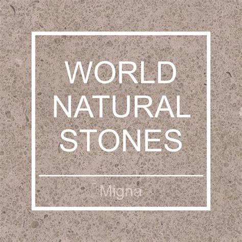 Moleanos Migna World Natural Stone