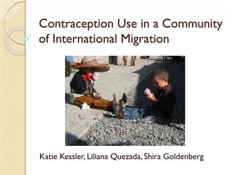 Ppt Contraception Use In A Community Of International Migration