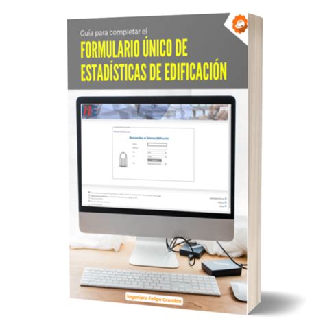 Guía Para Completar El Formulario único De Edificación Ine Ing Felipe Grandón