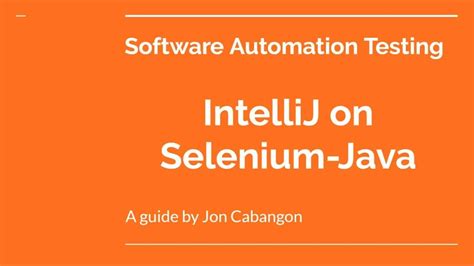 Software Test Automation Using Intellij On Selenium And Java Your Guyd Youtube
