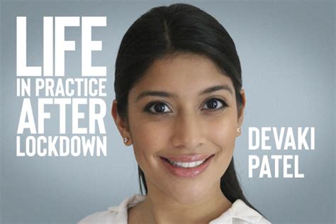 Life In Practice After Lockdown Devaki Patel Dentistry Online