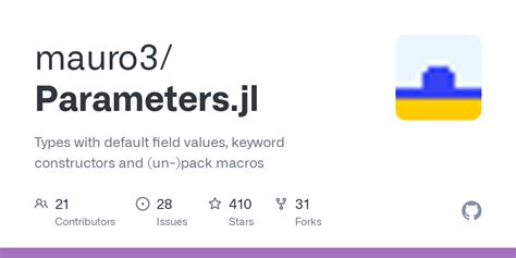 Github Mauro Parameters Jl Types With Default Field Values Keyword Constructors And Un