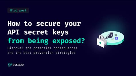 How To Secure Your Api Secret Keys From Being Exposed
