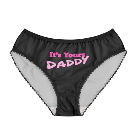 Womens Panties Its Yours Daddy Underwear Funny Panties T For Her