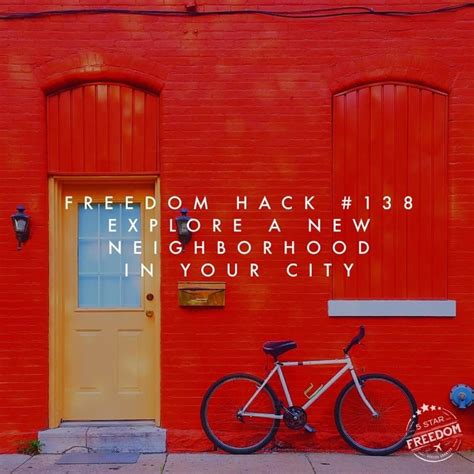 Freedom Hack 138 Explore A New Neighbourhood In Your City Freedify