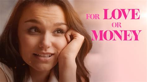 For Love Or Money 💍 LiebeskomÖdie Mit Samantha Barks Liebesfilme