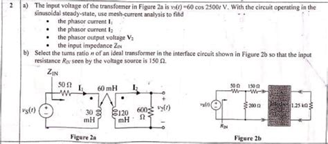 Solved A The Input Voltage Of The Transformer In Figure A Chegg Com
