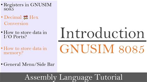 Introduction To Gnusim8085 Microprocessor 8085 Simulator Assembly