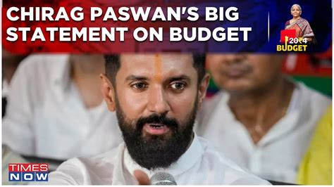 Chirag Paswan And Lallan Singh Give Thumbs Up To Budget 2024 Say All