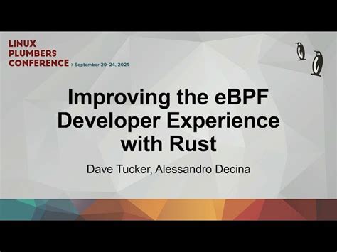 Linux Plumbers Conference Talk Improving The Ebpf Developer Experience