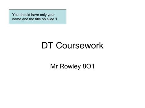Ppt Dt Coursework Powerpoint Presentation Free Download Id 228200