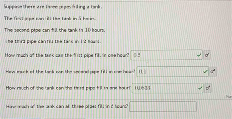 Solved Suppose There Are Three Pipes Filling A Tank The First Pipe