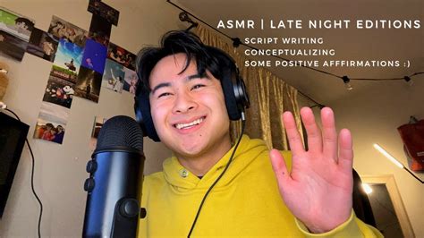 Asmr Script Editing Conceptualizing And Affirming Late Nights W