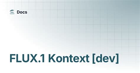 Flux1 Kontext Dev Docs