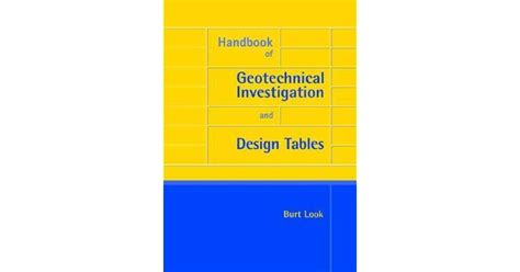 Handbook Of Geotechnical Investigation And Design Tables By Burt G Look