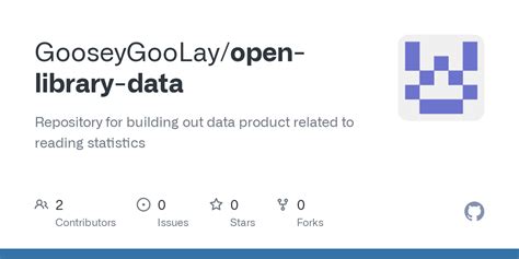 Github Gooseygoolayopen Library Data Repository For Building Out