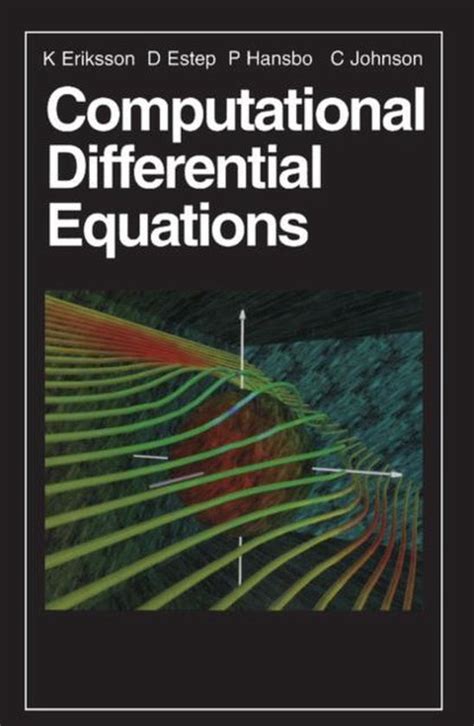 Computational Differential Equations 9780521567381 D Estep Boeken Bol