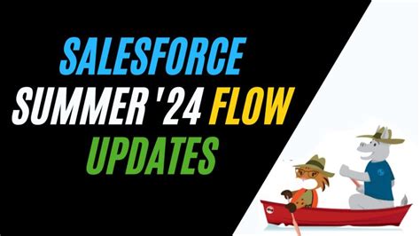 salesforce geek on linkedin salesforce summer 24 release flow updates