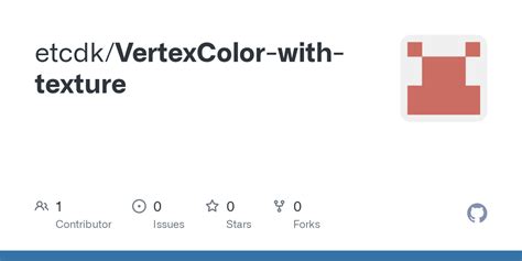 GitHub Etcdk VertexColor With Texture