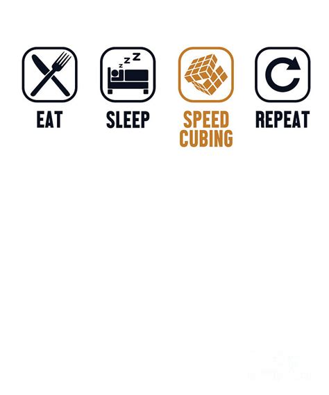Eat Sleep Speedcubing Repeat Speedsolving Cubing Speed Cuber Digital