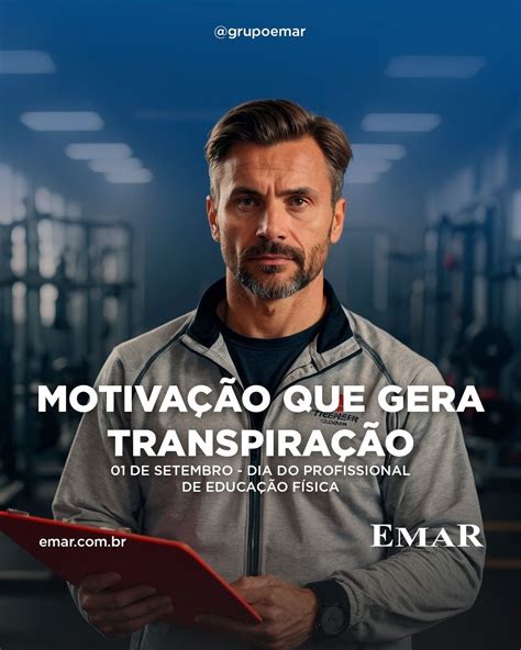🏋️‍♂️motivação Que Gera Transpiração é Assim Que Os Profissionais De Educação Física