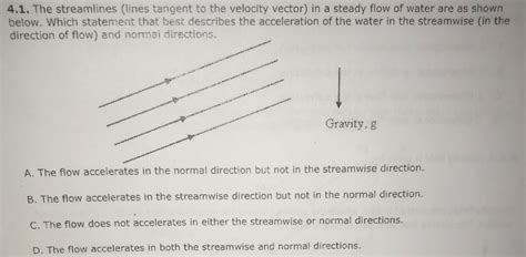 solved 4 1 the streamlines lines tangent to the velocity
