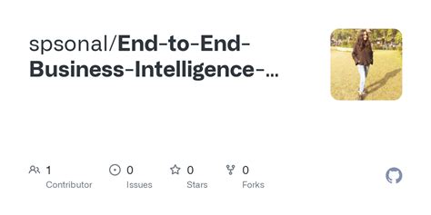 Github Spsonalend To End Business Intelligence Solution Using