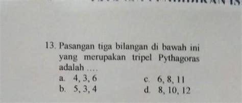 Pasangan Tiga Bilangan Dibawah Ini Yang Merupakan Tripel Pythagoras