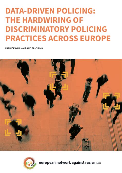 ‘data Driven Policing The Hardwiring Of Discriminatory Policing