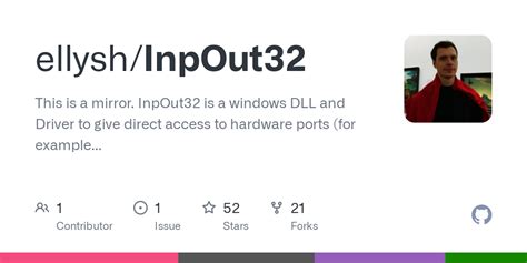 GitHub Ellysh InpOut32 This Is A Mirror InpOut32 Is A Windows DLL