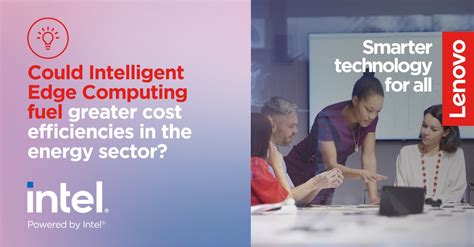 Could Intelligent Edge Computing Fuel Greater Cost Efficiencies In The