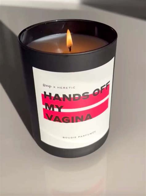 Gwyneth Paltrows Goop Drops ‘hands Off My Vagina Candle Us Weekly