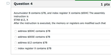 Solved Accumulator B Contains 7b And Index Register X