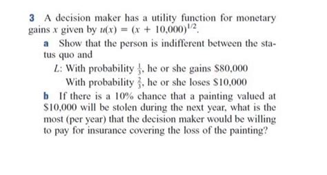 Solved 3 A Decision Maker Has A Utility Function For