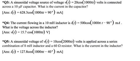 Solved Q3 A Sinusoidal Voltage Source Of Voltage T
