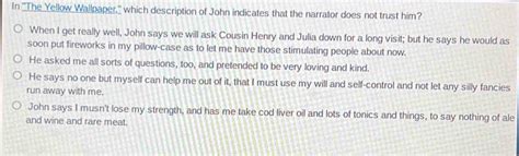 In The Yellow Wallpaper Which Description Of John Indicates That