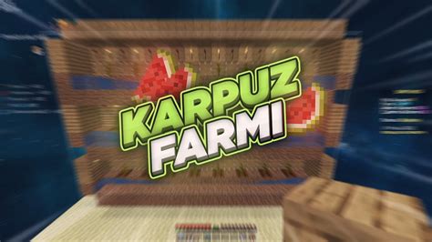 Otomatik Karpuz Farmı Sonoyuncu Sıfırdan Skyblock S2b6 Youtube
