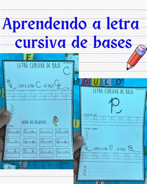 Letra cursiva de bases Patrícia da Silva Professora na pratica