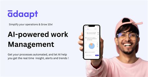 ai driven work management using adaapt