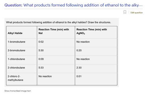 SOLVED Question What Products Formed Following Addition Of Ethanol To