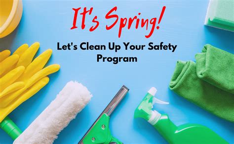 Its Spring Lets Clean Up Your Safety Program Ireportsource