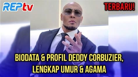 TERBARU! BIODATA & PROFIL DEDDY CORBUZIER, LENGKAP UMUR & AGAMA - YouTube