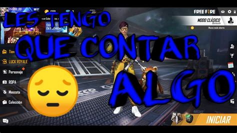 TENGO ALGO QUE CONTARLES YouTube