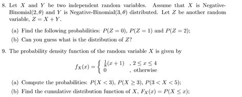 Solved 8 Let X And Y Be Two Independent Random Variables