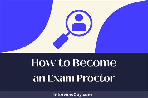 How To Become An Exam Proctor Mastering Test Supervision